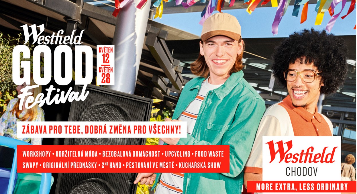Měnit sebe a svět k lepšímu může být i zábava. Westfield Chodov zve na ...
